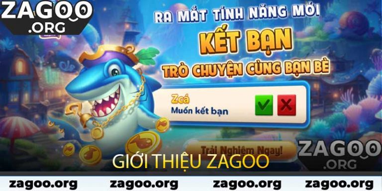 Giới Thiệu zagoo - Thiên Đường Giải Trí Số 1 Việt Nam 2024